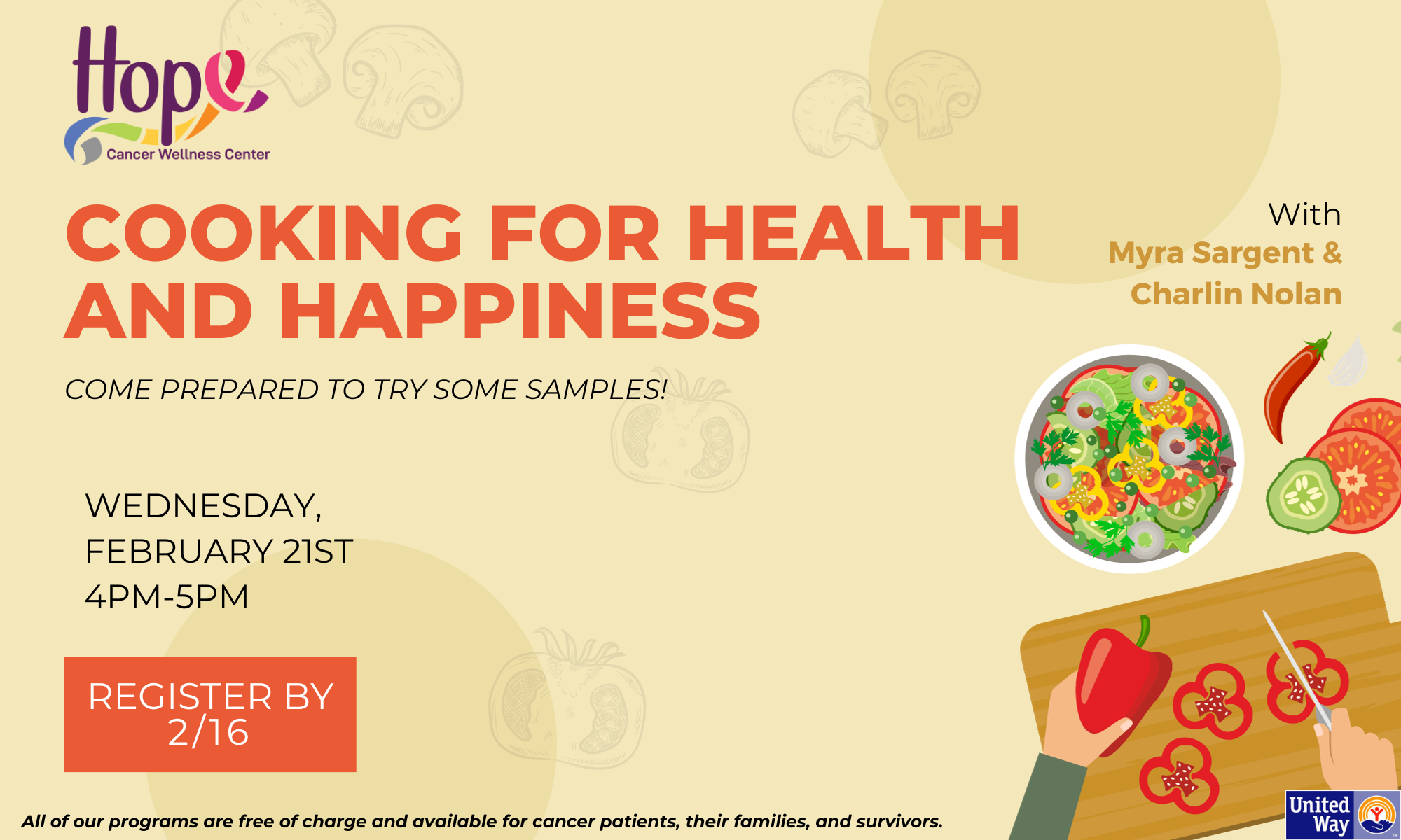 COOKING FOR HEALTH & HAPPINESS - Hope Cancer Wellness Center